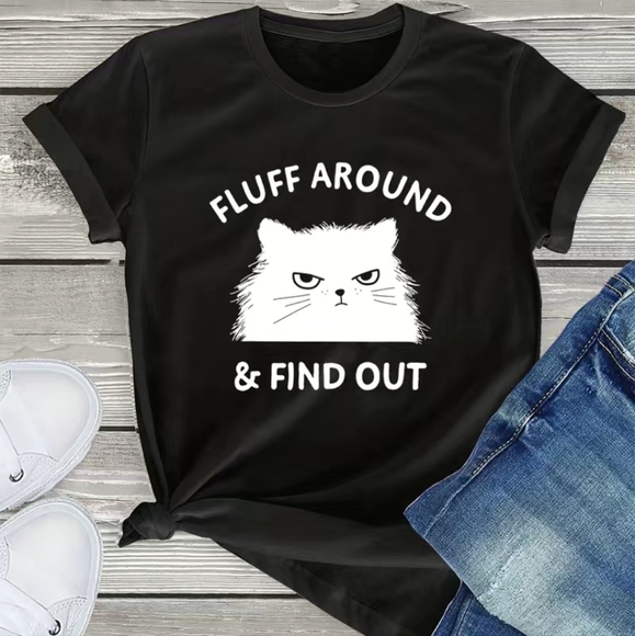 Tops | Fluff Around And Find Out Cat Shirt | Poshmark